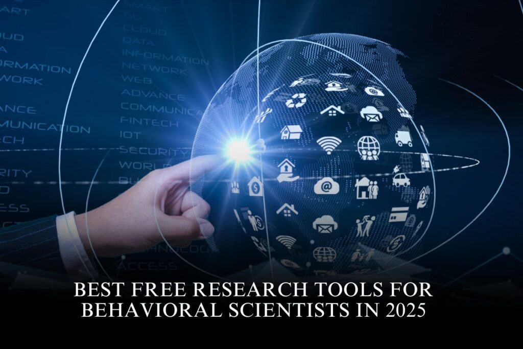 Best Free Research Tools for Behavioral Scientists in 2025